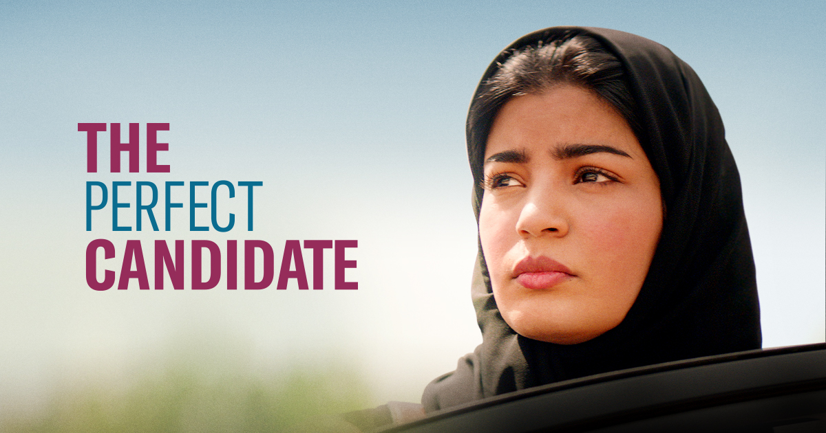 The Perfect Candidate - In Cinemas Now