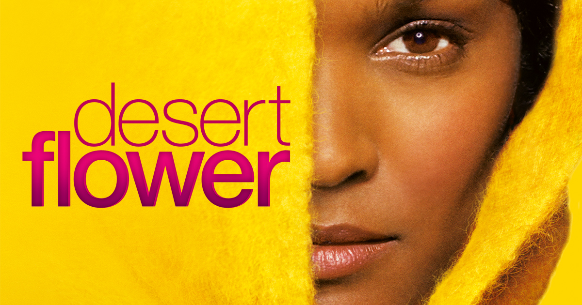 Desert Flower - Own it on Digital