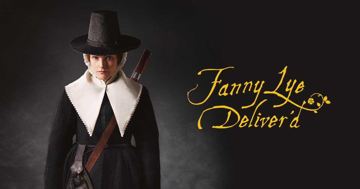 Fanny Lye Deliver’d - Own it on Digital