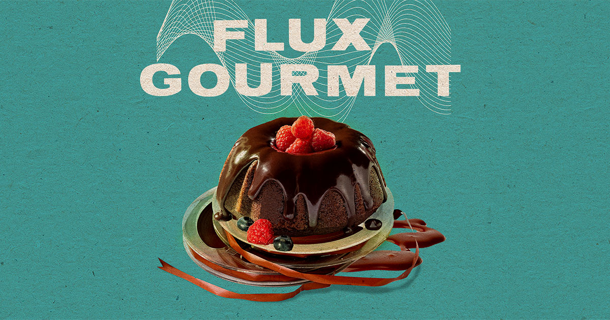 Flux Gourmet - Own it on Disc & Digital