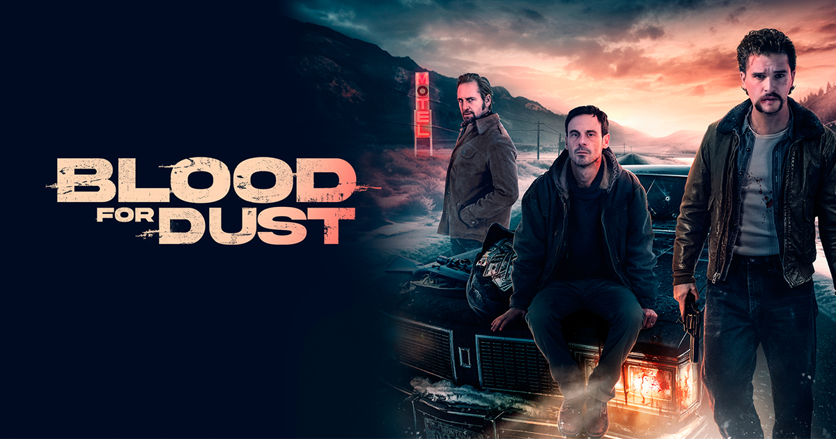 Blood For Dust - Own it on Disc & Digital