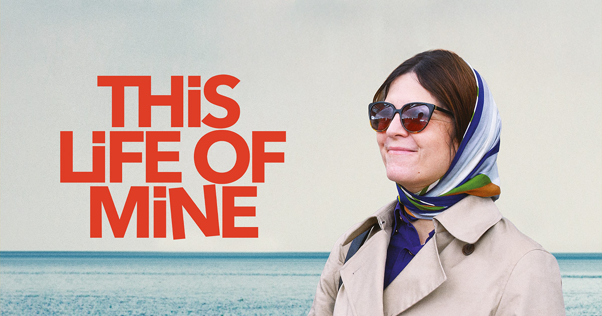 This Life of Mine - Own it on Digital
